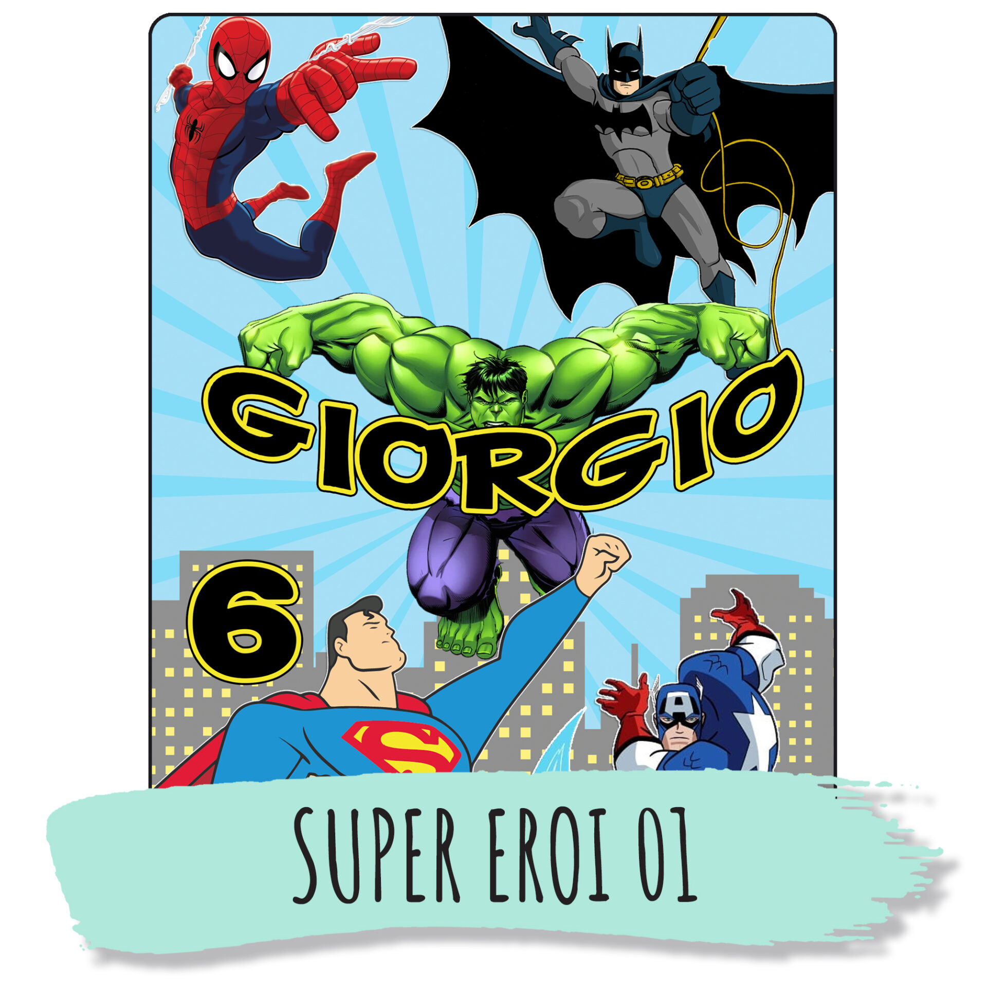 SUPER EROI FONDO CITTà - Sarigraf